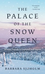 Palace of the Snow Queen – Irma's Finland House